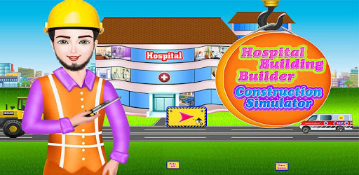Hospital Building Builder – Construction Simulator APK Download For Free