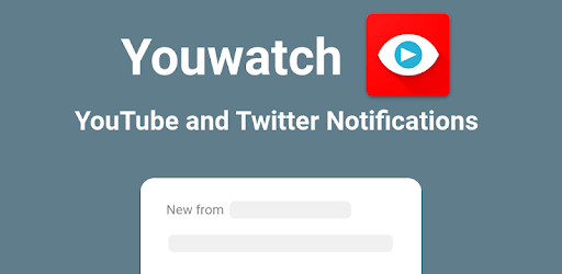 Youwatch - YouTube and Twitter Topic Notifications APK Download For Free