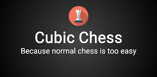 Cubic Chess for PC - How to Install on Windows PC, Mac
