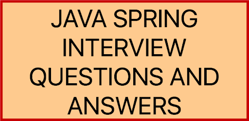 Java Spring - Interview Questions & Answers for PC - How to Install on Windows PC, Mac