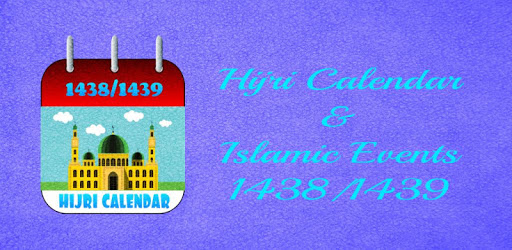 Hijri Calendar 1438/1439 for PC - How to Install on Windows PC, Mac