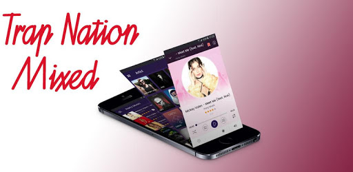 Trap Nation Mixed Music for PC - How to Install on Windows PC, Mac