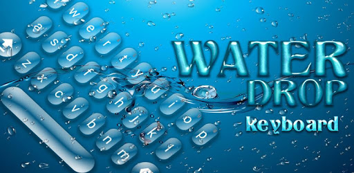 Water Drops Keyboard: Water Effects Themes Emojis for PC - How to ...