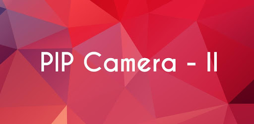 PIP Effects for PC - How to Install on Windows PC, Mac