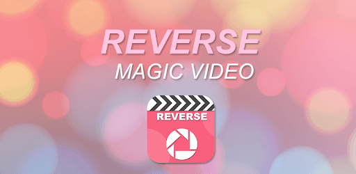 Reverse Video APK Download For Free