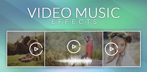 Video Music Effects for PC - How to Install on Windows PC, Mac
