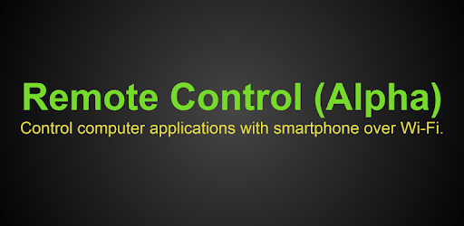 Remote Control (Alpha) for PC - How to Install on Windows PC, Mac