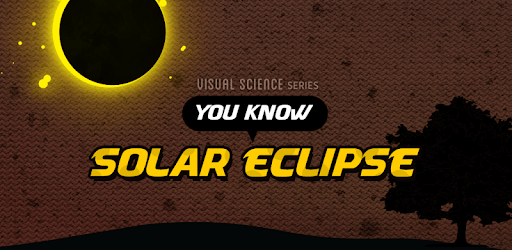 You Know Solar Eclipse? [Lite] for PC - How to Install on Windows PC, Mac