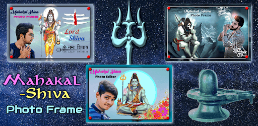 Mahakal Shiv Photo Frame for PC - How to Install on Windows PC, Mac