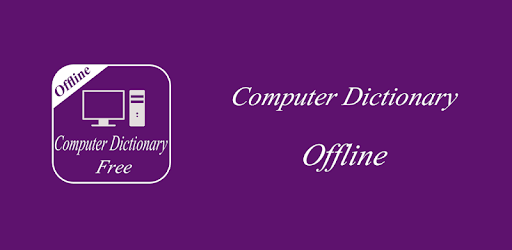 Computer Dictionary offline 1 for PC - How to Install on Windows PC, Mac