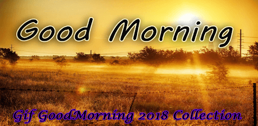 GIf Good Morning Collection for PC - How to Install on Windows PC, Mac