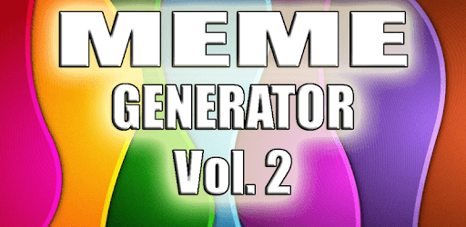 Generator of Memes Vol.2 for PC - How to Install on Windows PC, Mac