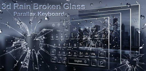 Rain Broken Glass Parallax Keyboard for PC - How to Install on Windows ...