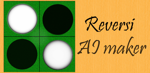 AI Maker Reversi for PC - How to Install on Windows PC, Mac