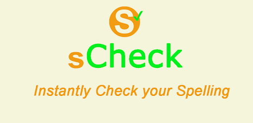 sCheck- Advanced Spell Checker for PC - How to Install on Windows PC, Mac