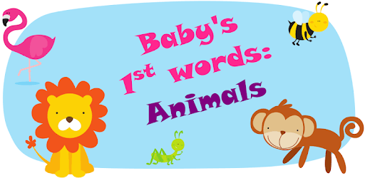 Baby first words: Animals * for PC - How to Install on Windows PC, Mac