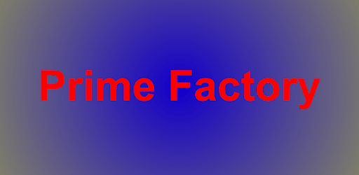 Prime Factory for PC - How to Install on Windows PC, Mac