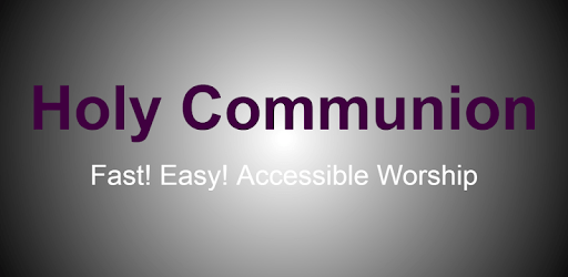 Holy Communion for PC - How to Install on Windows PC, Mac