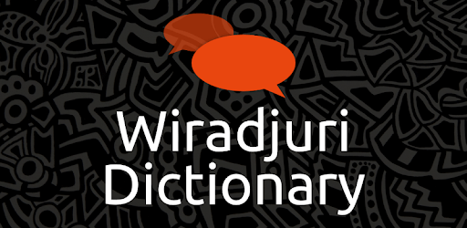 Wiradjuri Dictionary for PC - How to Install on Windows PC, Mac