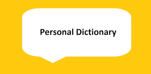 Personal Dictionary for PC - How to Install on Windows PC, Mac