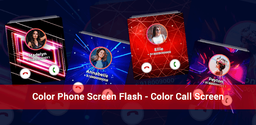 Color Phone Screen Flash - Color Call Screen for PC - How to Install on ...