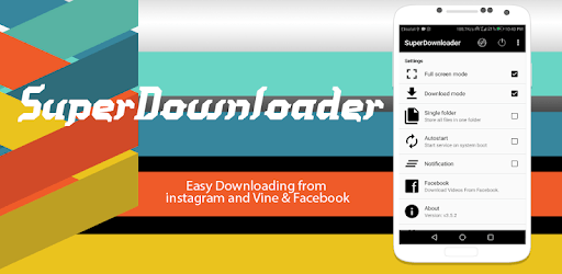 SuperDownloader | Downloading from instagram for PC - How to Install on ...