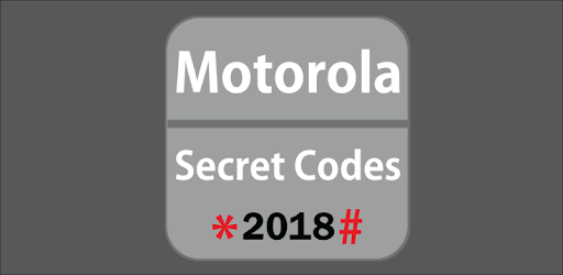 Motorola Secret Codes APK Download For Free
