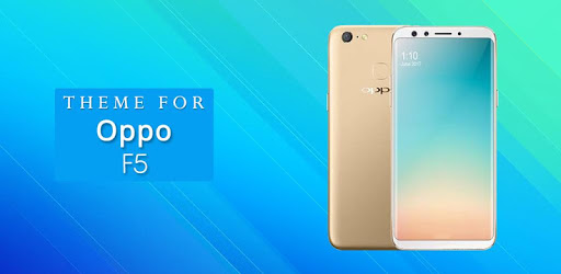 Theme for Oppo F5 Plus for PC - How to Install on Windows PC, Mac