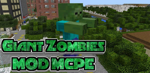 MOD PE Giant Zombies for PC - How to Install on Windows PC, Mac