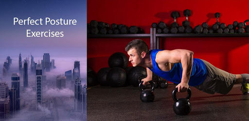 Perfect Posture Exercises for PC - How to Install on Windows PC, Mac