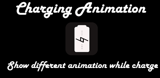 Charging Animation for PC - How to Install on Windows PC, Mac