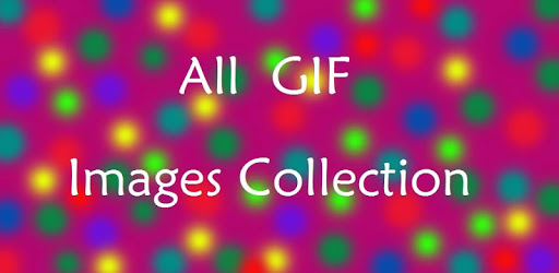 All Gif Images Collection for PC - How to Install on Windows PC, Mac
