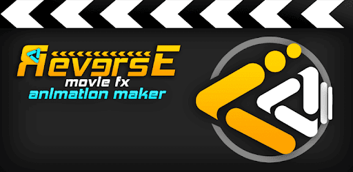 Reverse Movie FX - Animation Maker for PC - How to Install on Windows ...