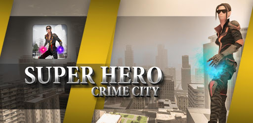 Super Hero Crime City for PC - How to Install on Windows PC, Mac