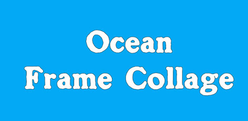 Ocean Frame Collage for PC - How to Install on Windows PC, Mac