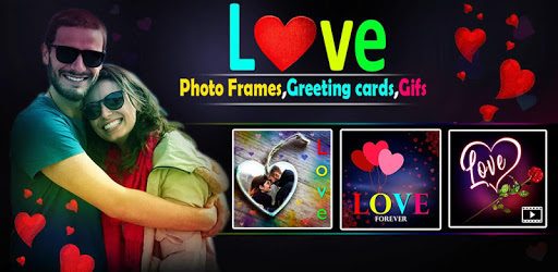 Love Photo Frames, Greetings and Gif's for PC - How to Install on ...