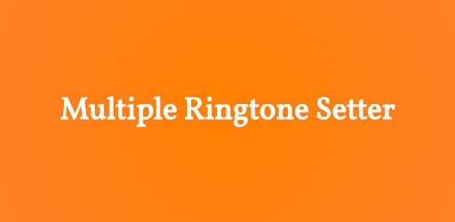Multiple Ringtone Setter for PC - How to Install on Windows PC, Mac