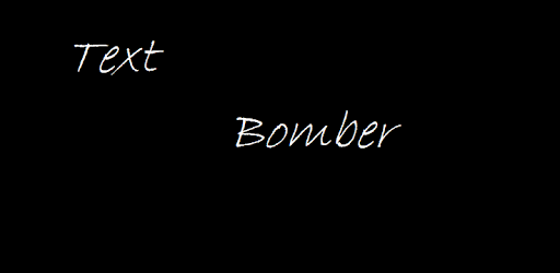 Text Bomber for PC - How to Install on Windows PC, Mac