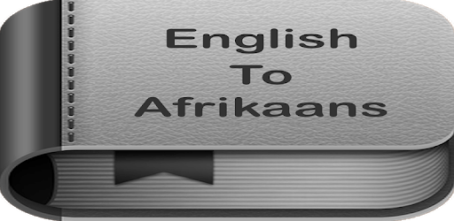 English to Afrikaans Dictionary and Translator App for PC - How to ...