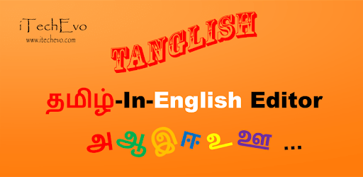 Tanglish - Tamil Editor for PC - How to Install on Windows PC, Mac