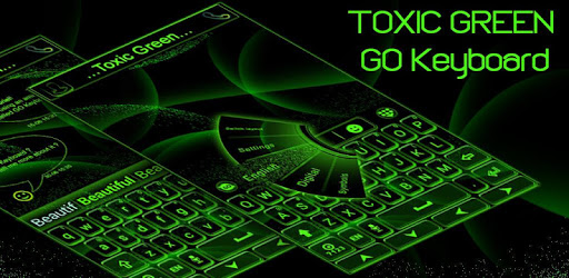 Toxic Green GO Keyboard Theme for PC - How to Install on Windows PC, Mac