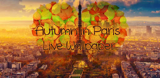 Autumn in Paris Live Wallpaper for PC - How to Install on Windows PC, Mac