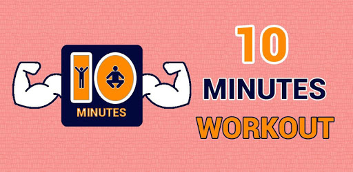 10 Minutes Workout for PC - How to Install on Windows PC, Mac