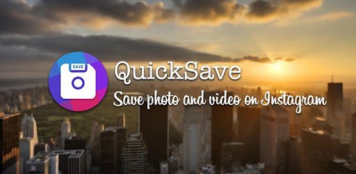 QuickSave for Instagram for PC - How to Install on Windows PC, Mac
