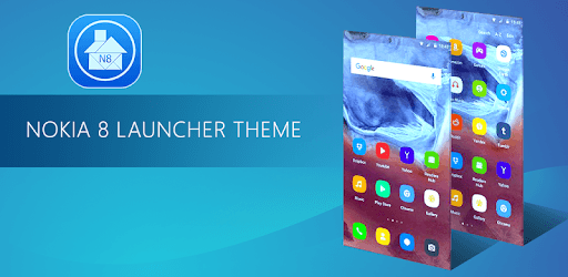 Launcher Theme Nokia 8 for PC - How to Install on Windows PC, Mac