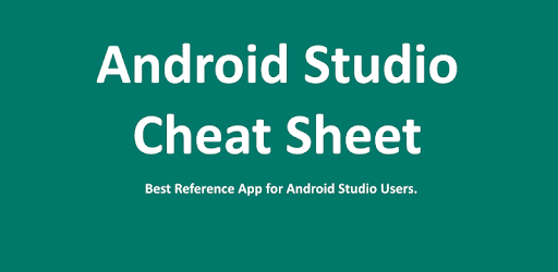 Cheatsheet For Android Studio for PC - How to Install on Windows PC, Mac