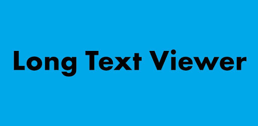 Long Text Viewer for PC - How to Install on Windows PC, Mac