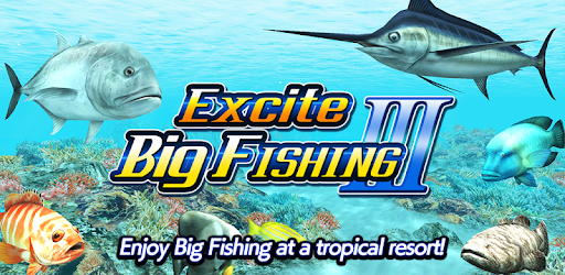 Excite BigFishing Ⅲ APK Download For Free