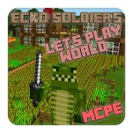 EckoSoldier’s Let’s Play World for MCPE for PC - How to Install on Windows PC, Mac