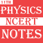 Class 11 Physics Notes APK Download For Free